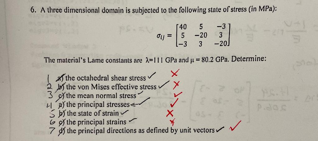 Solved 6. A three dimensional domain is subjected to the | Chegg.com
