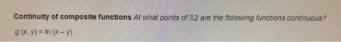Solved Continuity of composite functions At what points of | Chegg.com