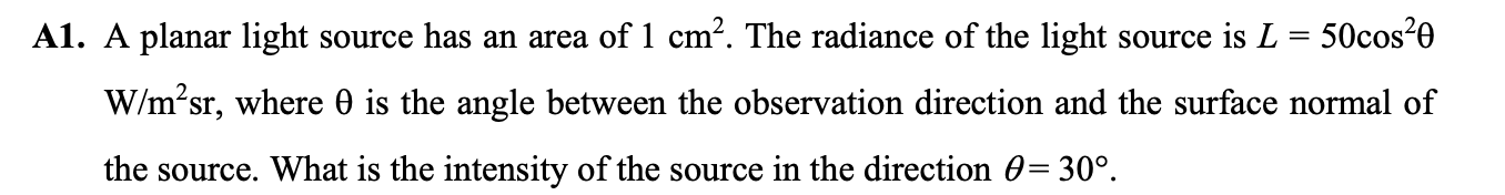 Solved 11. A planar light source has an area of 1 cm2. The | Chegg.com