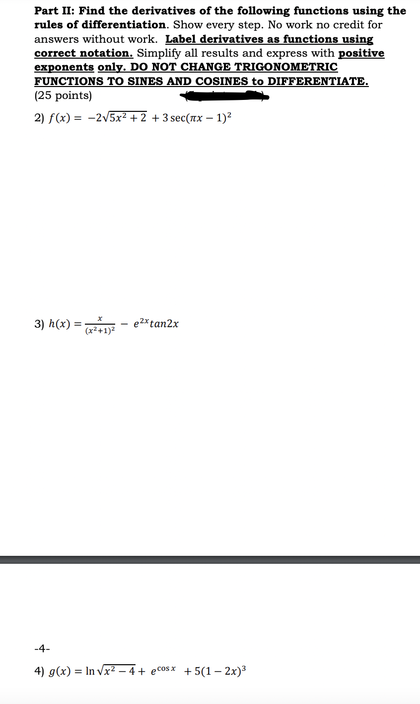 Solved Part II: Find the derivatives of the following | Chegg.com