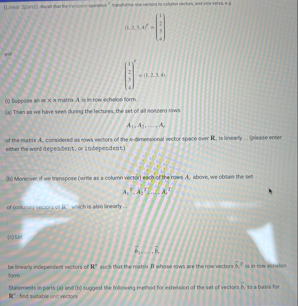 Solved T (Linear Spans). Recall that the transpose operation | Chegg.com