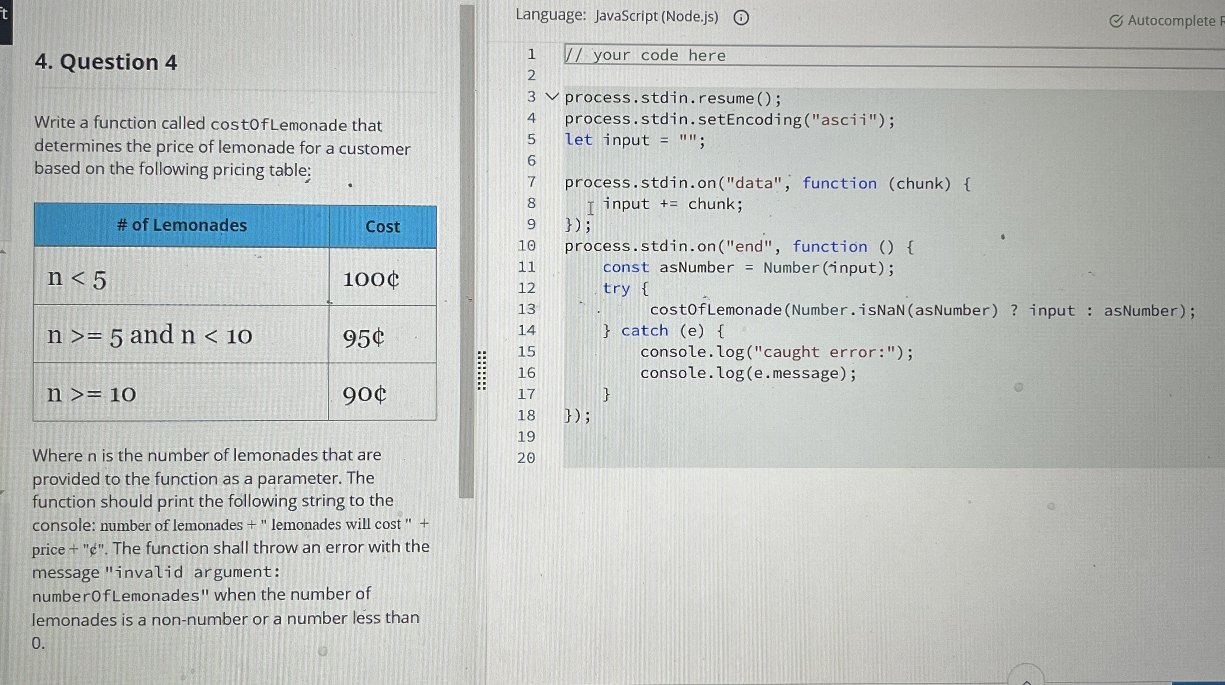 Solved 4. Question 4 Write a function called costo fLemonade | Chegg.com