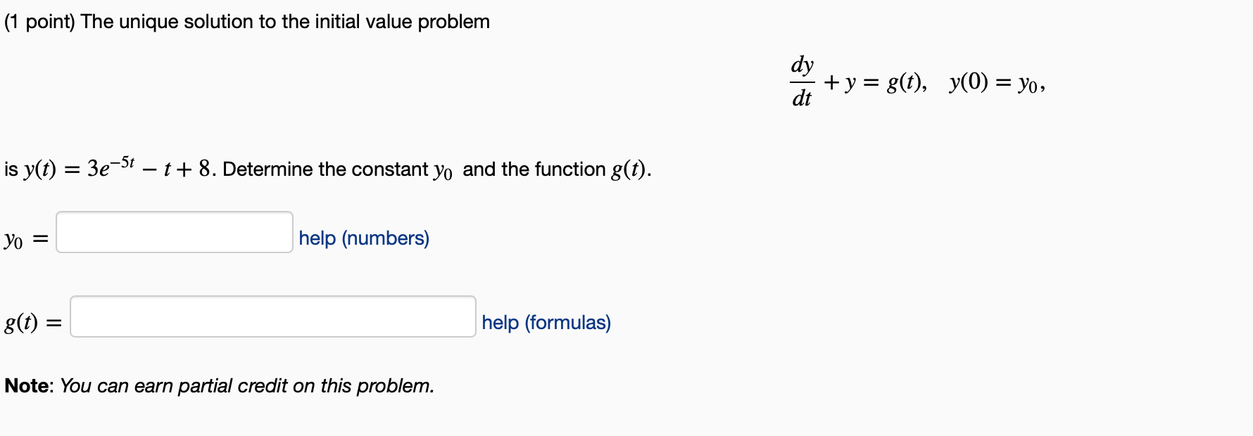 Solved (1 point) The unique solution to the initial value | Chegg.com
