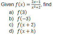 Solved Given f(x)=2x-1x2+2, | Chegg.com