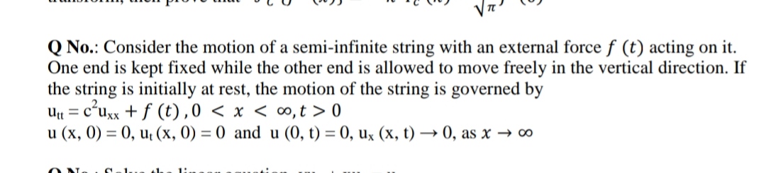 Solved Q No.: Consider the motion of a semi-infinite string | Chegg.com