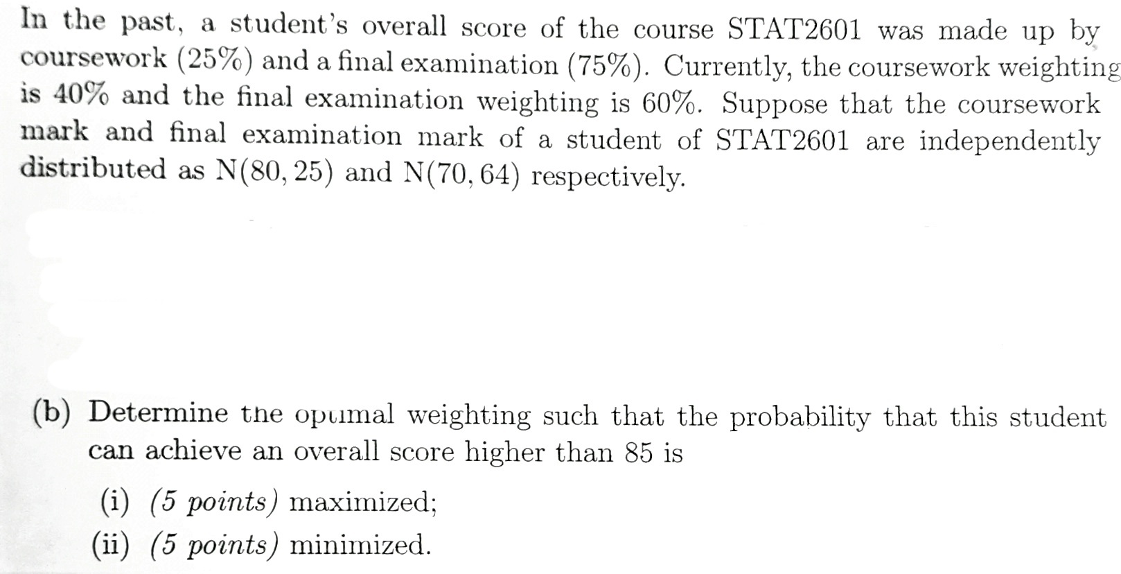 Solved In the past, a student's overall score of the course | Chegg.com