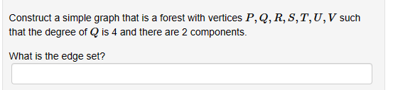 Solved Construct a simple graph that is a forest with | Chegg.com
