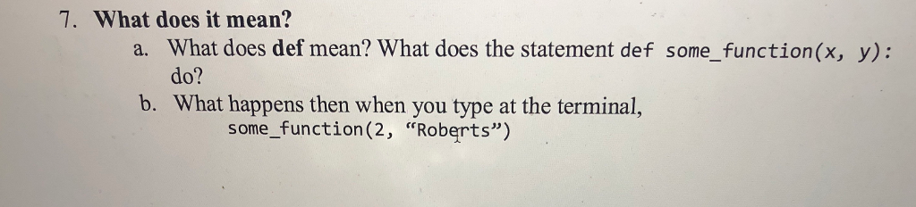 Solved 7 What Does It Mean What Does Def Mean What Does Chegg