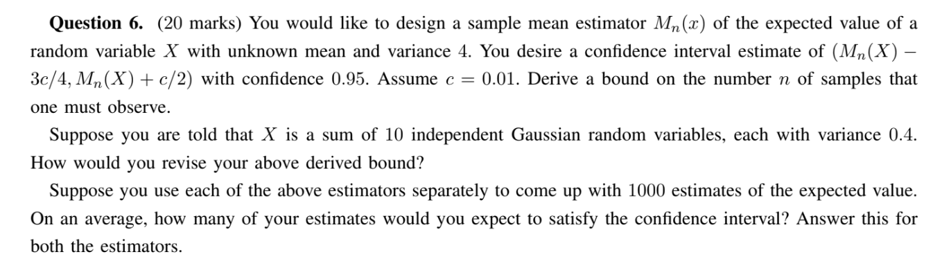 Solved Question 6. (20 marks) You would like to design a | Chegg.com