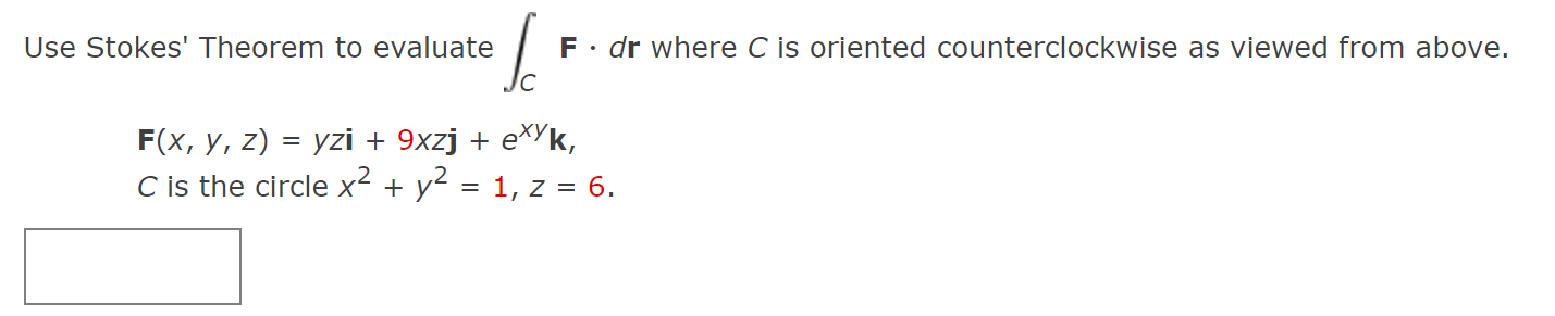 Solved Use Stokes' Theorem to evaluate ∫CF⋅dr where C is | Chegg.com