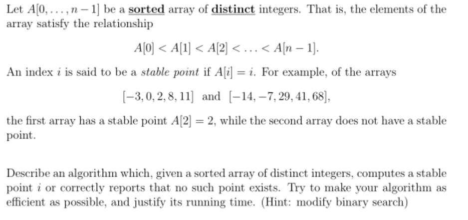 Solved Let A[0,...,n– 1] be a sorted array of distinct | Chegg.com