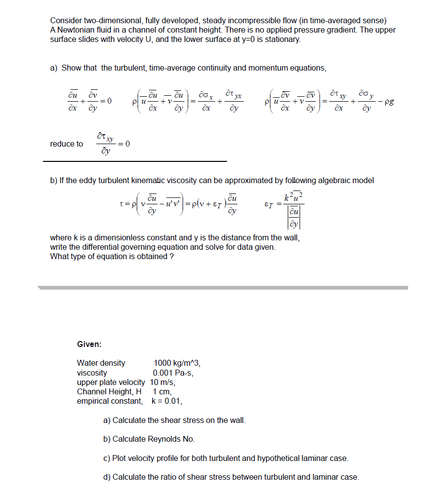 Solved Consider two-dimensional, fully developed, steady | Chegg.com