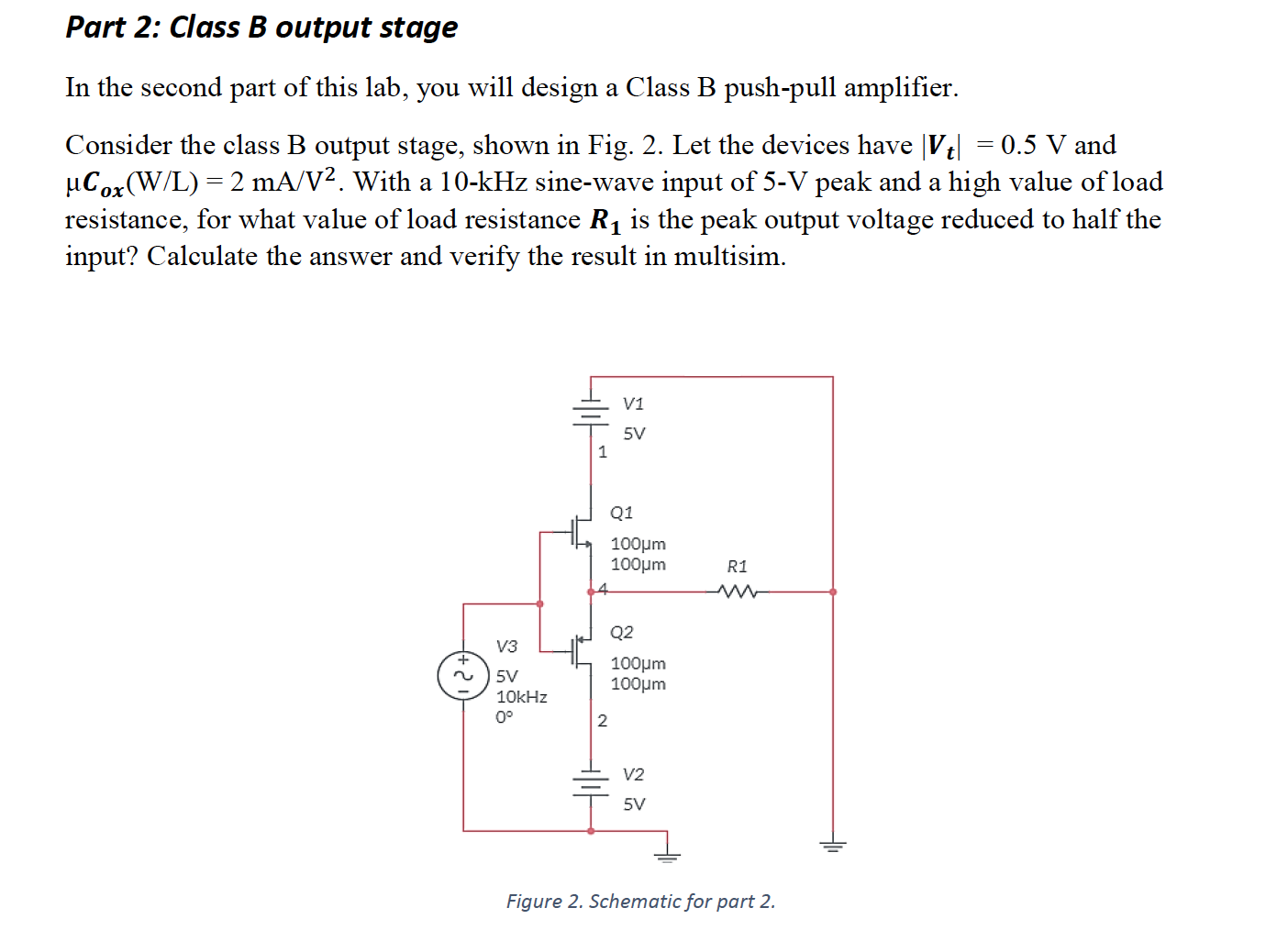 Solved Part 2: Class B output stage In the second part of | Chegg.com