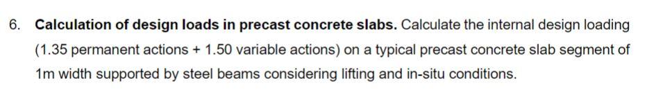 6. Calculation of design loads in precast concrete | Chegg.com