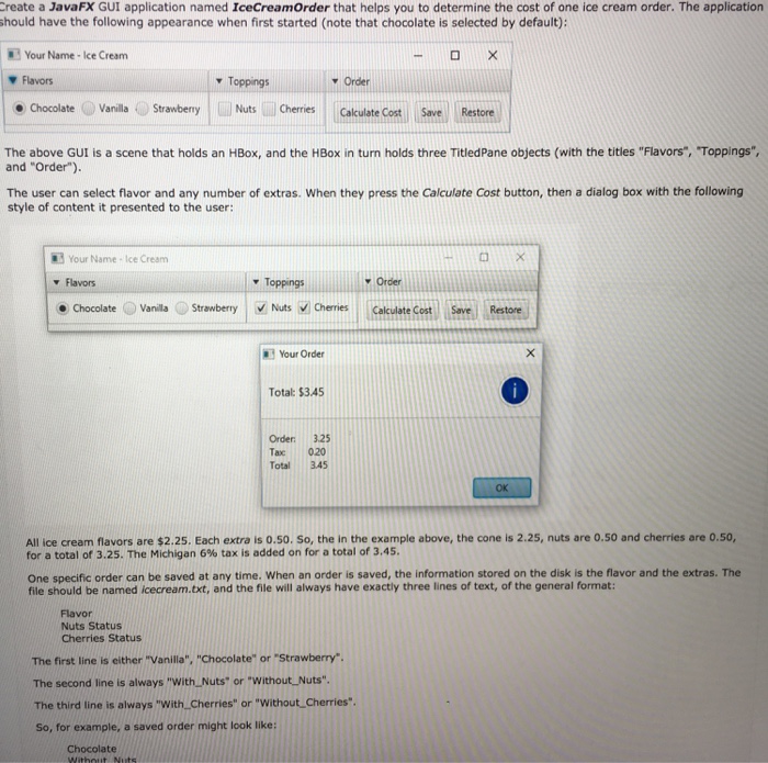 Solved Create a JavaFX GUI application named IceCreamOrder | Chegg.com
