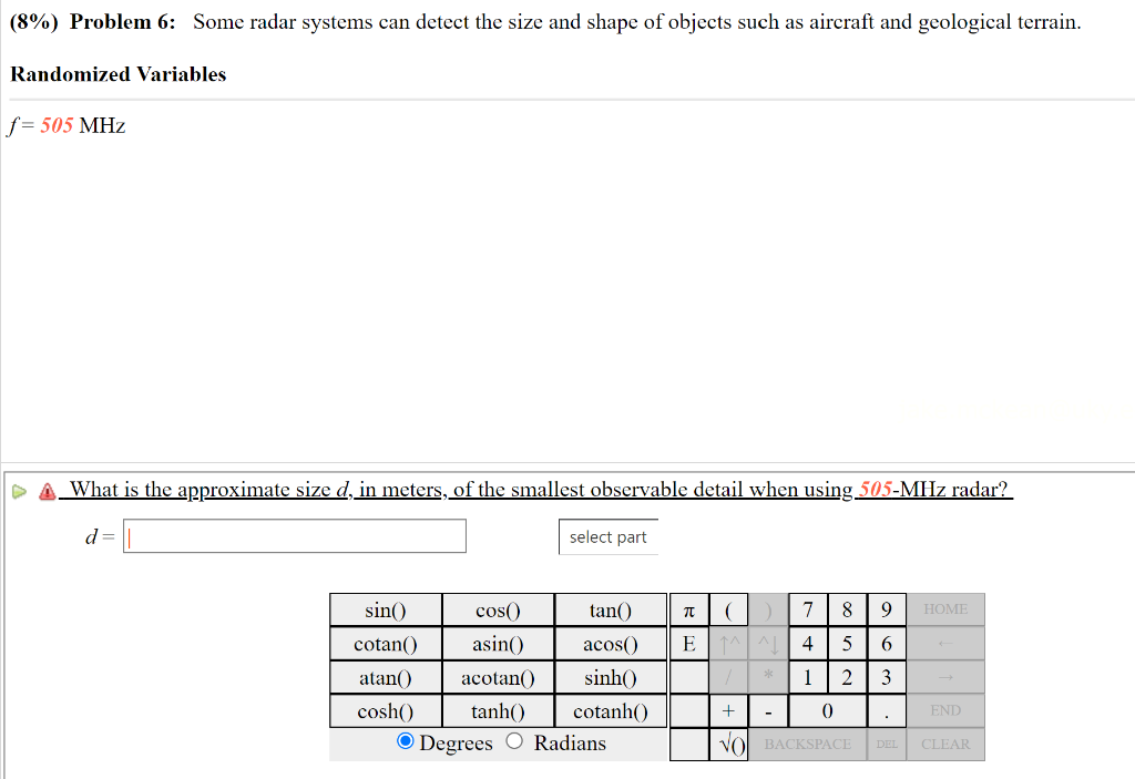 Solved (8\%) Problem 6: Some radar systems can detect the | Chegg.com