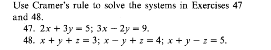 Solved Use Cramer's rule to solve the systems in Exercises | Chegg.com