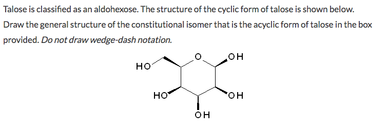 Solved Talos n aldohexose. The structure of the cyclic form | Chegg.com