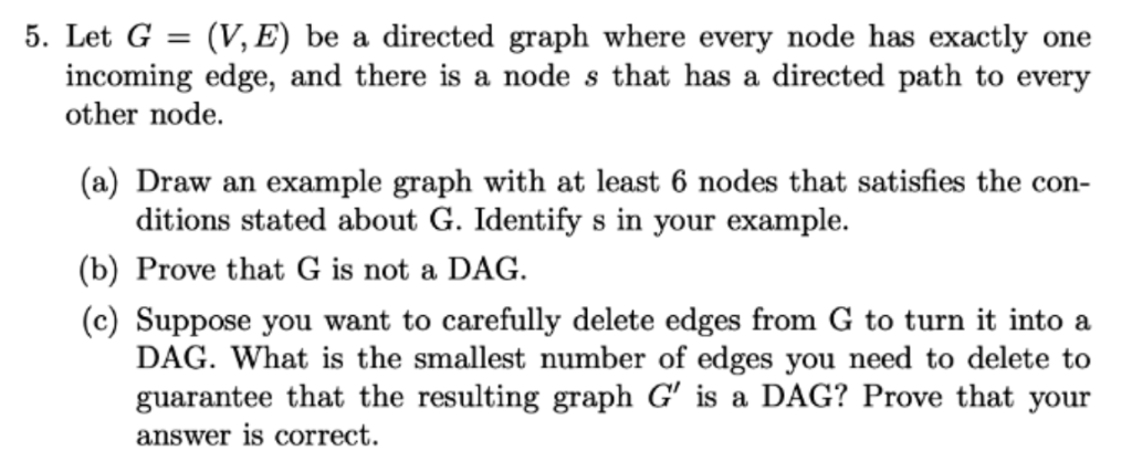 Solved 5. Let G-(V,E) be a directed graph where every node | Chegg.com