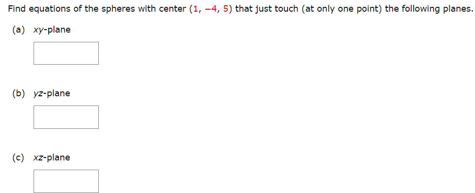 Solved Find equations of the spheres with center (1,−4,5) | Chegg.com