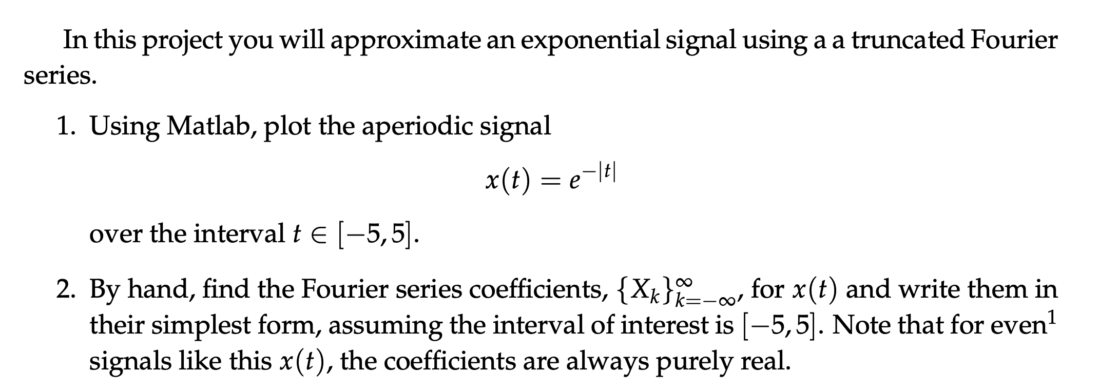 Solved In this project you will approximate an exponential | Chegg.com