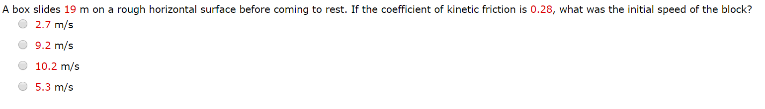 Solved A box slides 19 m on a rough horizontal surface | Chegg.com