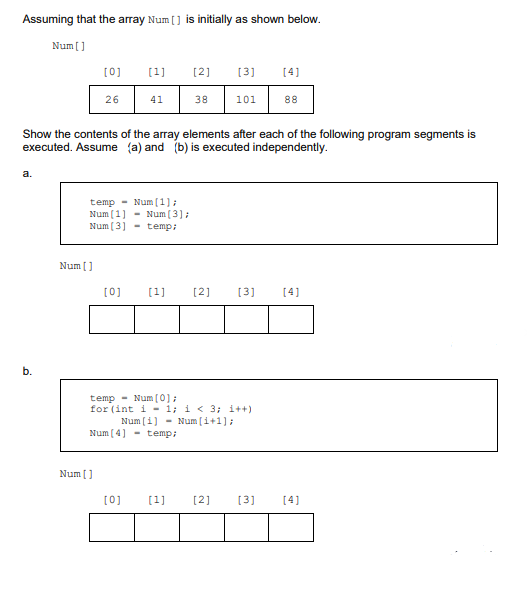Solved Assuming that the array Num [] is initially as shown | Chegg.com