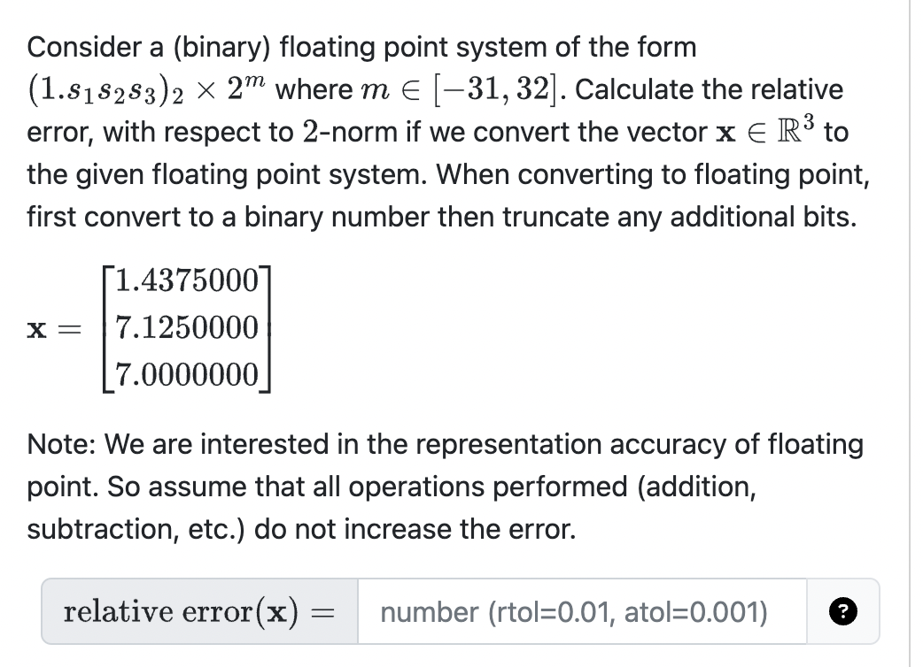 Solved Consider a (binary) ﻿floating point system of the | Chegg.com