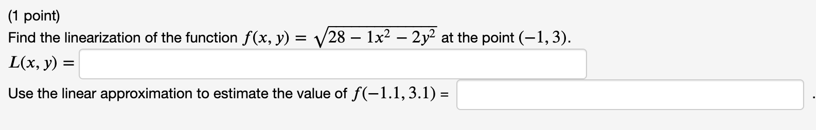 Solved (1 point) Find the linearization of the function | Chegg.com
