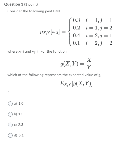 Solved Question 1 (1 point) Consider the following joint PMF | Chegg.com
