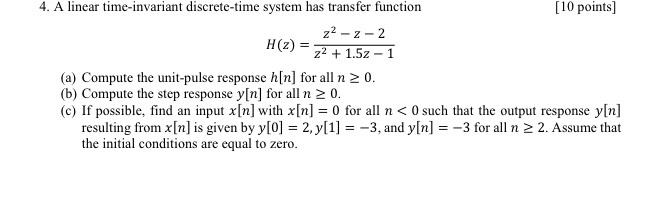 Solved 4. A linear time-invariant discrete-time system has | Chegg.com