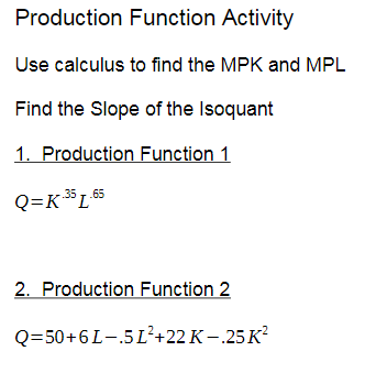 Solved Production Function Activity Use calculus to find the | Chegg.com
