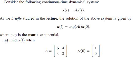 Solved Consider The Following Continuous Time Dynamical