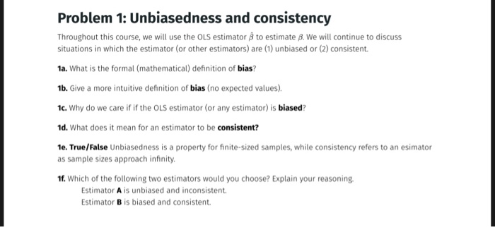 Solved Problem 1: Unbiasedness and consistency Throughout | Chegg.com