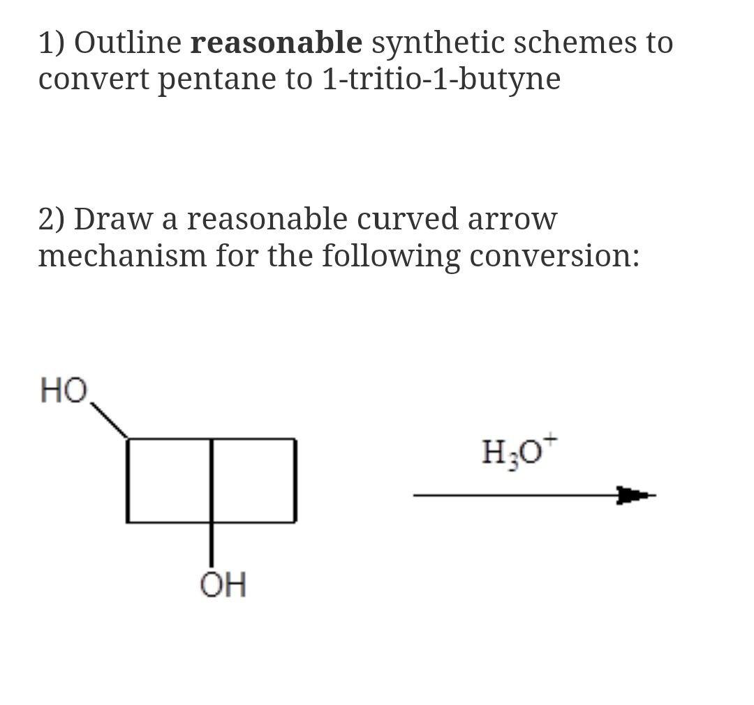 Solved 1) Outline reasonable synthetic schemes to convert | Chegg.com Solved 1) Outline reasonable synthetic schemes to convert | Chegg.com