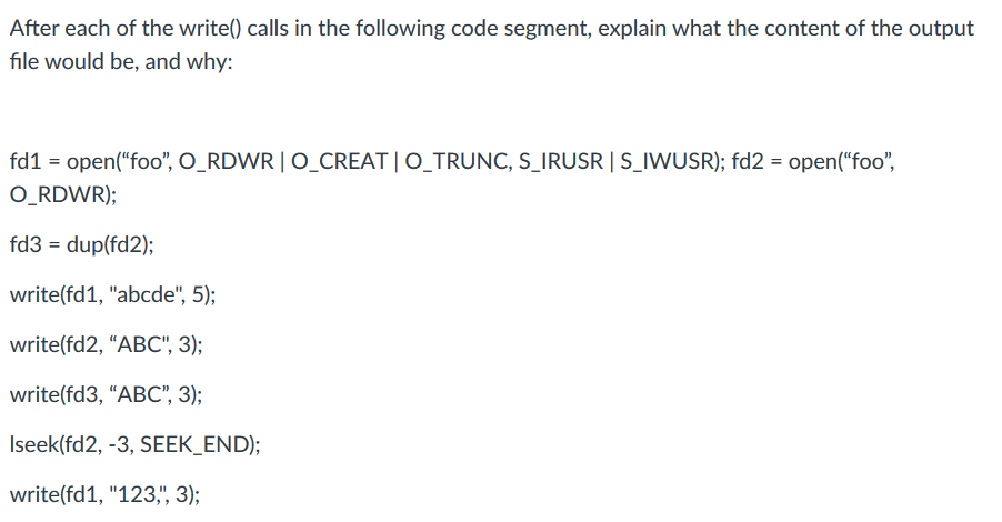 Solved After each of the write() calls in the following code | Chegg.com