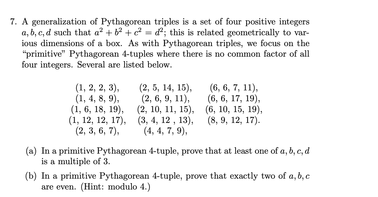 Solved A generalization of Pythagorean triples is a set of | Chegg.com