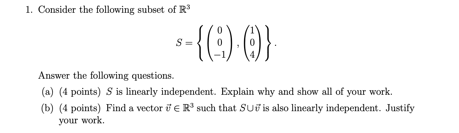 Solved 1. Consider the following subset of R3 --00) Answer | Chegg.com