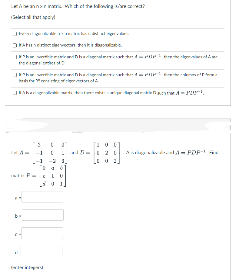 Solved Let A be an nxn matrix. Which of the following is/are | Chegg.com