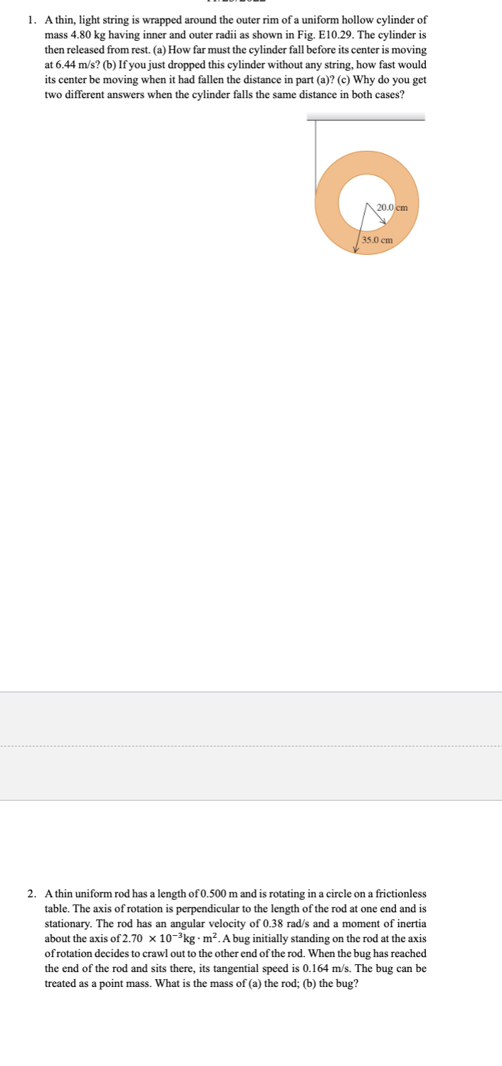[Solved]: 1. A thin, light string is wrapped around the ou