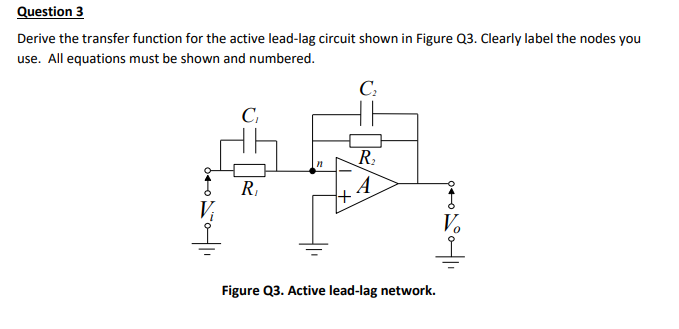 Solved Derive the transfer function for the active lead-lag | Chegg.com