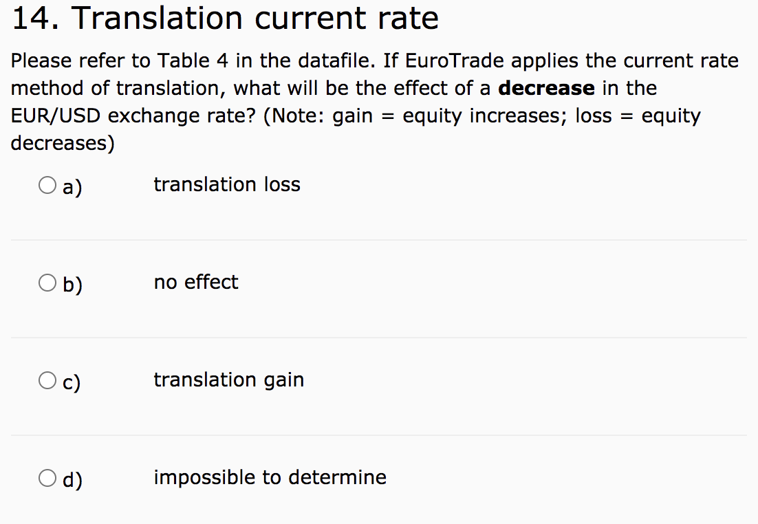 Solved 14. Translation current rate Please refer to Table 4 | Chegg.com