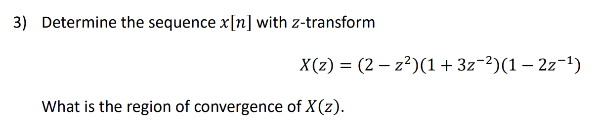 Solved Determine the sequence x[n] ﻿with | Chegg.com