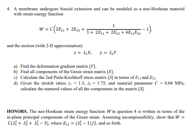 The neo-Hookean strain energy function below is | Chegg.com