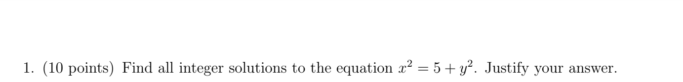 Solved 1. (10 points) Find all integer solutions to the | Chegg.com