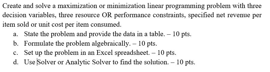 Solved Create and solve a maximization or minimization | Chegg.com