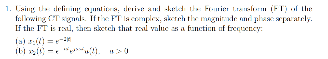 Solved 1. Using the defining equations, derive and sketch | Chegg.com