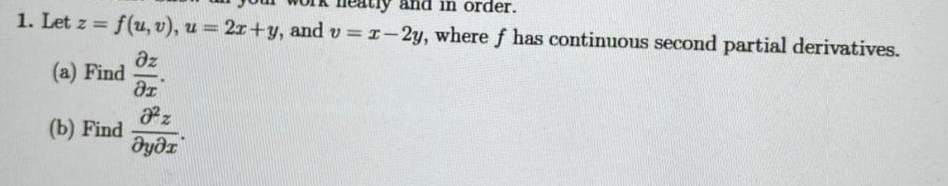 Solved 1. Let z=f(u,v),u=2x+y, and v=x−2y, where f has | Chegg.com