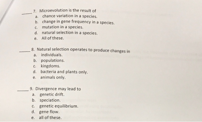 Solved 7. Microevolution is the result of a. chance | Chegg.com