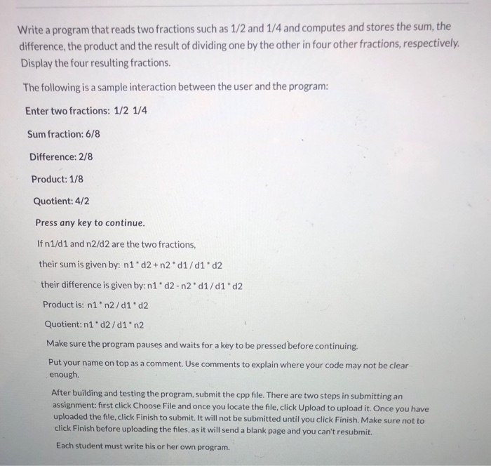 Solved Write A Program That Reads Two Fractions Such As 12 5867